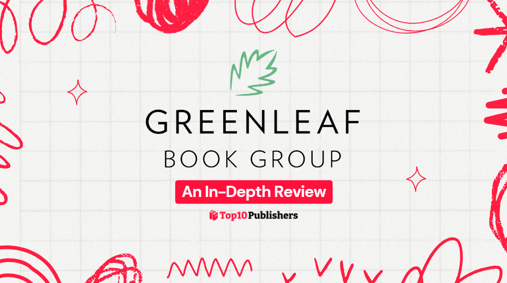 Greenleaf Book Group: A Hybrid Publishing Review - Top 10 Publishers