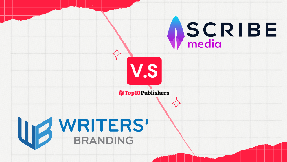 Writers’ Branding vs. Scribe Media - Top 10 Publishers